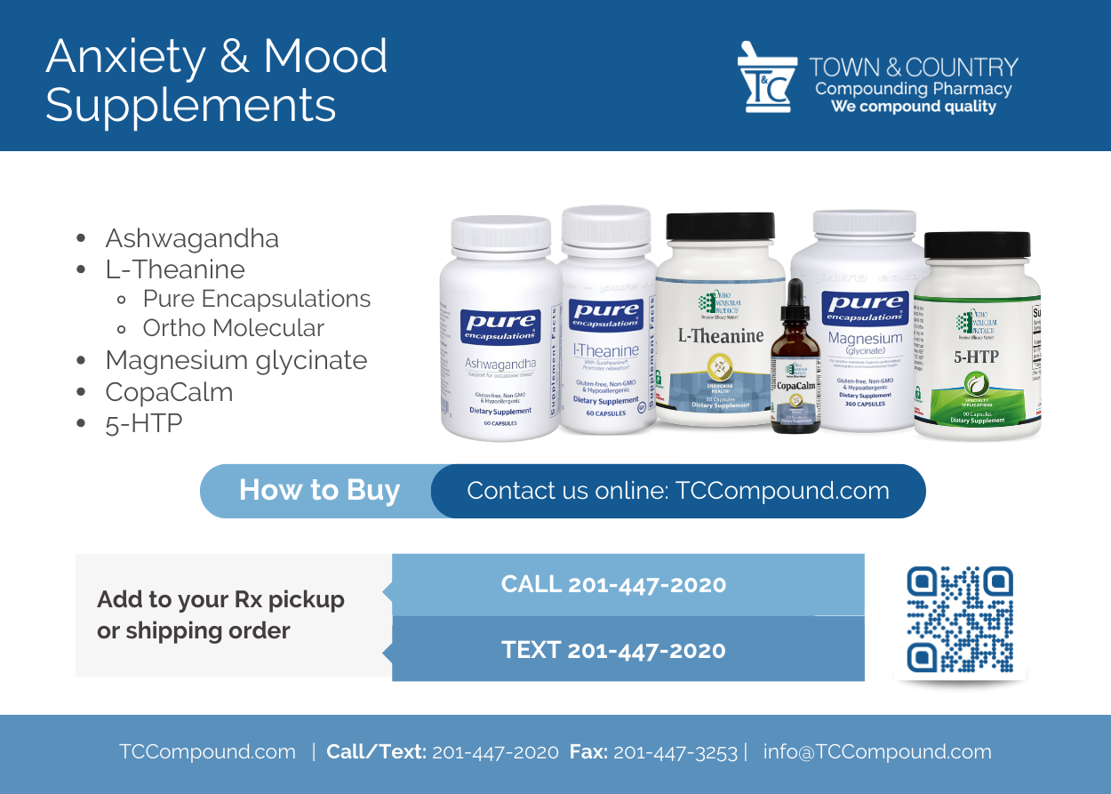 Anxiety & Mood Supplements - Town & Country Compounding